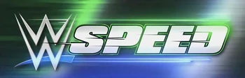 WWE Speed | Pro Wrestling | Fandom