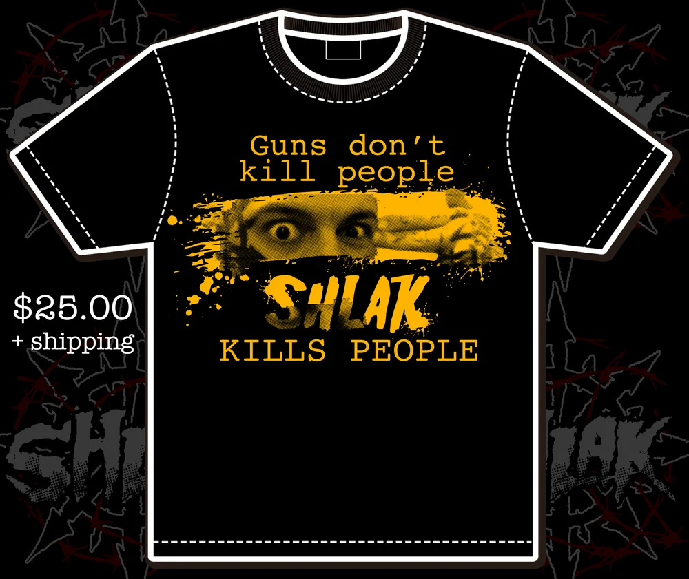 SHLAK - Guns Don't Kill Shirt | Pro Wrestling | Fandom