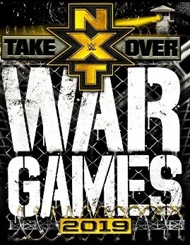 NXT TakeOver: WarGames 2019 | Pro Wrestling | Fandom
