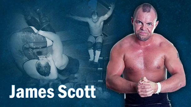 James Scott | Pro Wrestling | Fandom