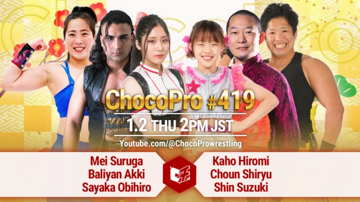 ChocoPro 419 | Pro Wrestling | Fandom