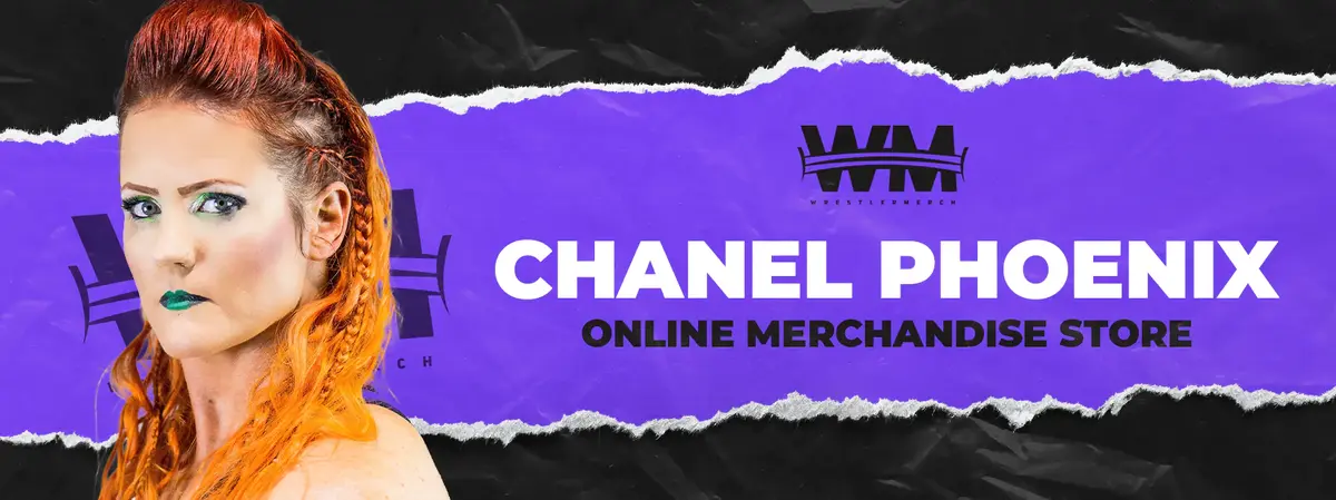 Chanel Phoenix/Merchandise | Pro Wrestling | Fandom