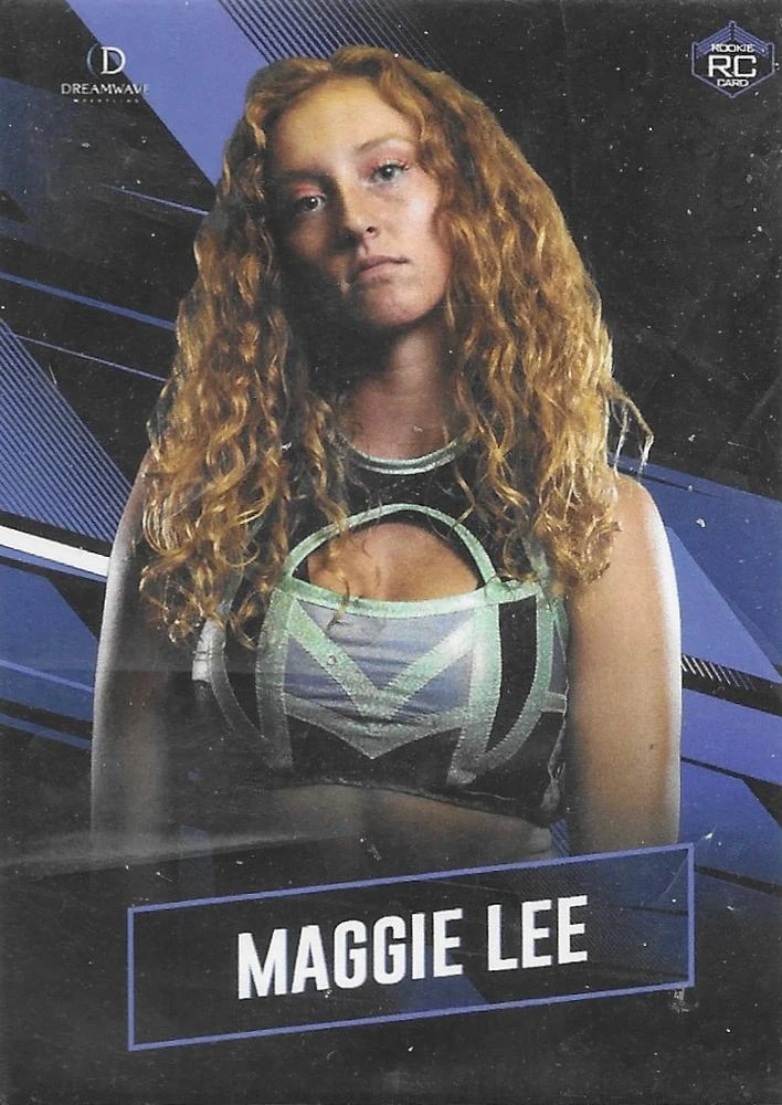 2023 Dreamwave Series 1 Maggie Lee | Pro Wrestling | Fandom