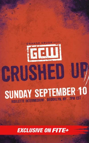 GCW Crushed Up 2023 | Pro Wrestling | Fandom