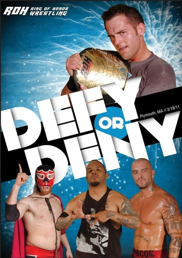 Defy or Deny | Pro Wrestling Wiki | Fandom
