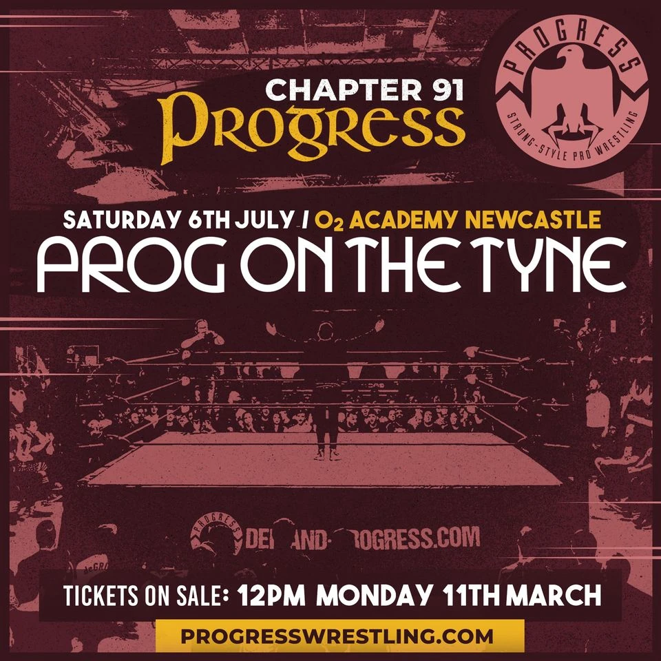 PROGRESS Chapter 91: Prog On The Tyne | Pro Wrestling | Fandom
