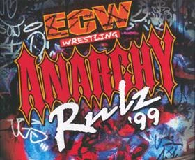 Anarchy Rulz 1999/Image gallery | Pro Wrestling | Fandom