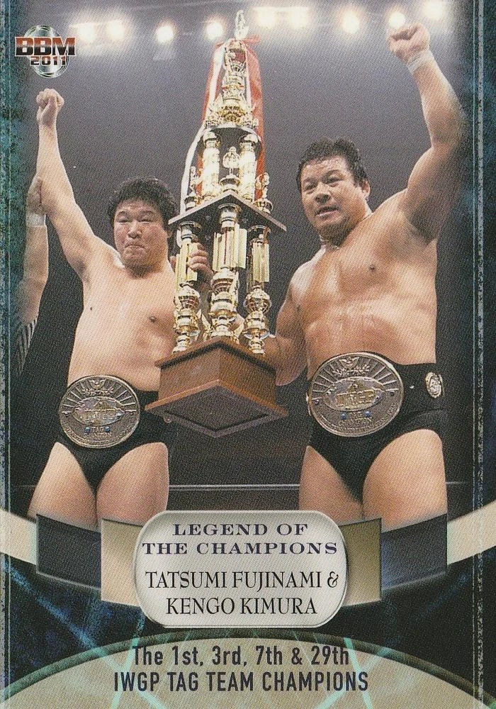 2011 BBM Legend of the Champions Tatsumi Fujinami-Kengo Kimura (No.31) | Pro Wrestling | Fandom