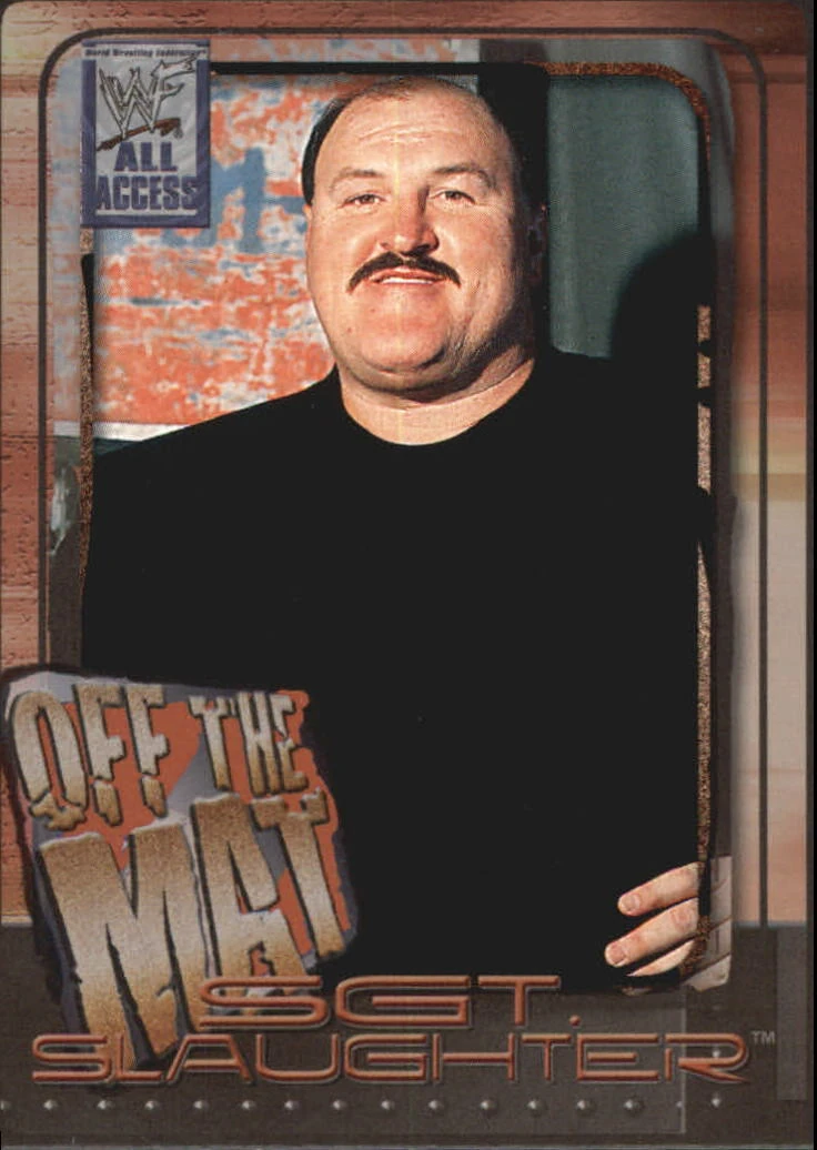2002 WWF All Access (Fleer) Sgt. Slaughter (No.74) | Pro Wrestling | Fandom