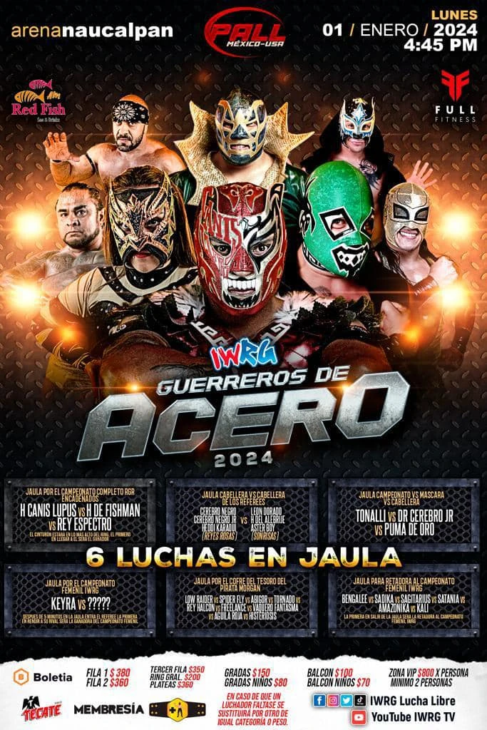 IWRG Guerreros De Acero 2024 | Pro Wrestling | Fandom