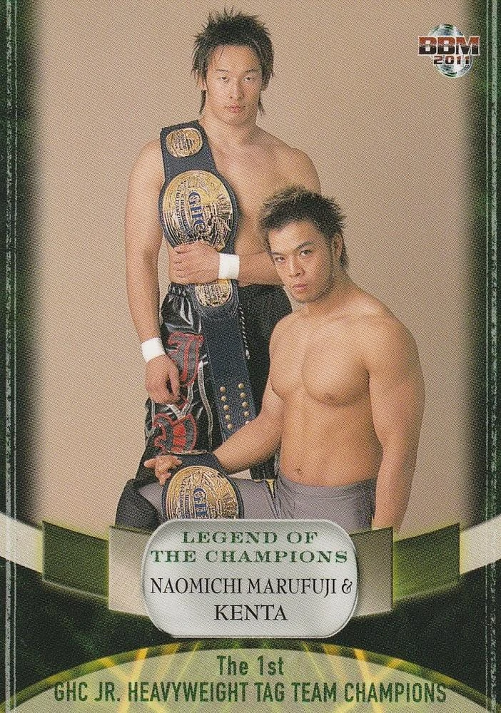 2011 BBM Legend of the Champions Naomichi Marufuji-Kenta (No.98) | Pro Wrestling | Fandom