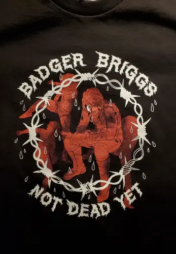 Badger Briggs - Not Dead Yet Shirt | Pro Wrestling | Fandom