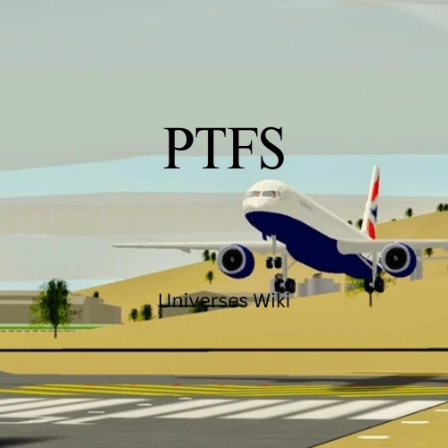 Discuss Everything About PTFS Universes Wiki | Fandom