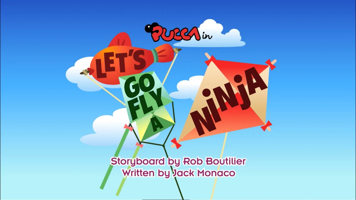 Let's Go Fly a Ninja | Pucca | Fandom