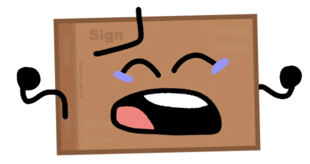 Sign | Object Invasion Camp Wiki | Fandom