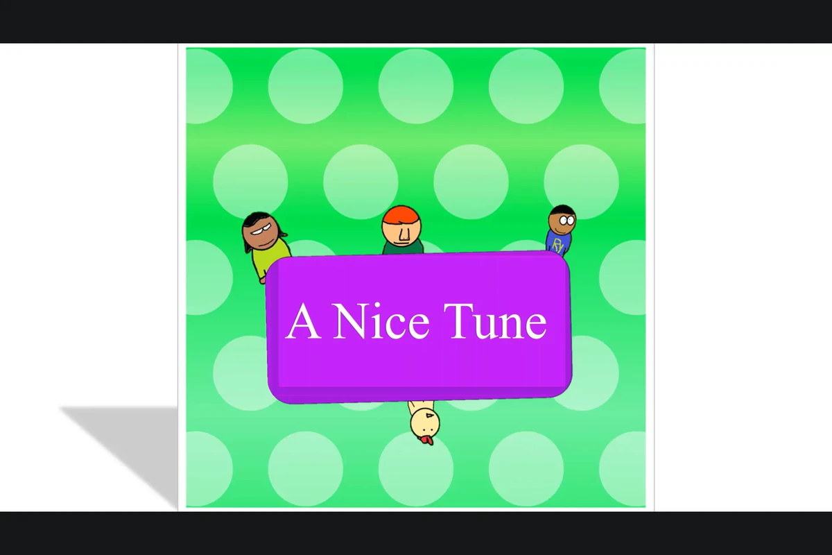 A Nice Tune | Project Subject Wiki | Fandom