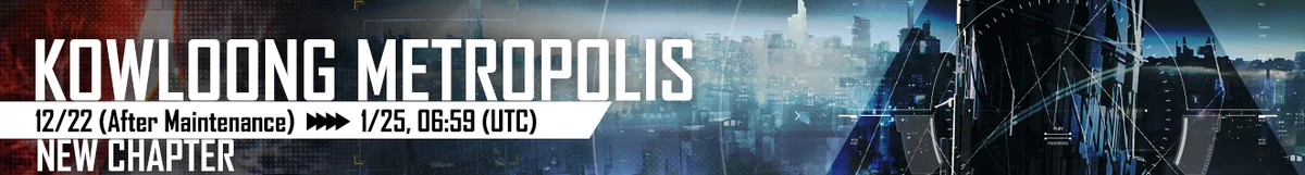 Ивенты/Kowloong Metropolis | Punishing: Gray Raven Вики | Fandom