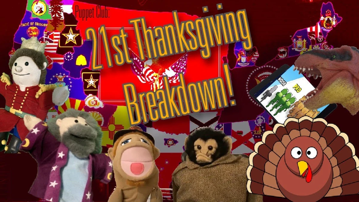 Puppet Club: 21st Thanksgiving Breakdown | Puppet Club Wiki | Fandom
