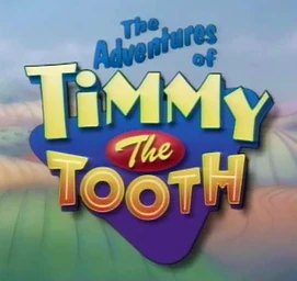 The Adventures of Timmy the Tooth | Puppet Wiki | Fandom