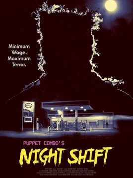 Night Shift (Movie) | Puppet Combo Wiki | Fandom