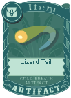 Lizard Tail | Puppet Guardian Wiki | Fandom