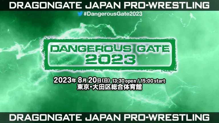 Dangerous Gate (2023) | Puroresu System Wiki | Fandom