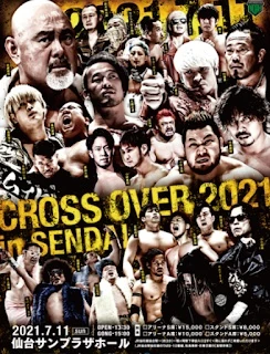 Cross Over in Sendai 2021 | Puroresu System Wiki | Fandom
