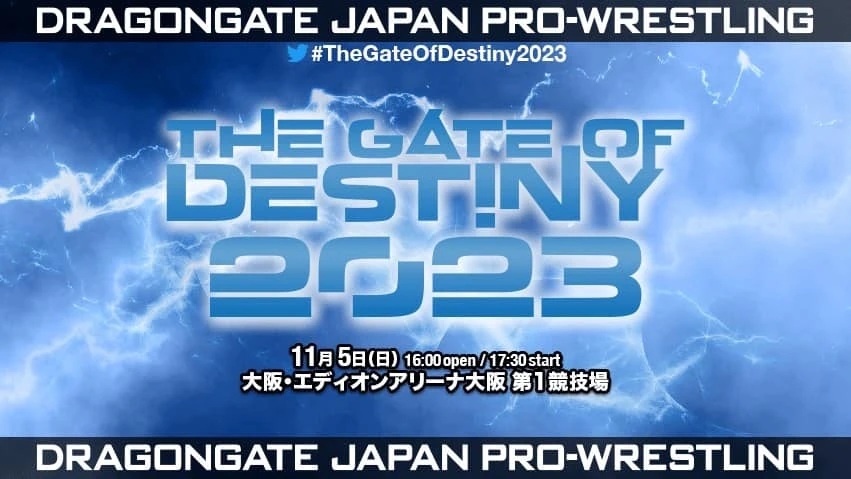 Gate of Destiny (2023) | Puroresu System Wiki | Fandom