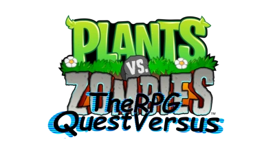 The RPG Quest Versus | Plants vs. Zombies Character Creator Wiki | Fandom