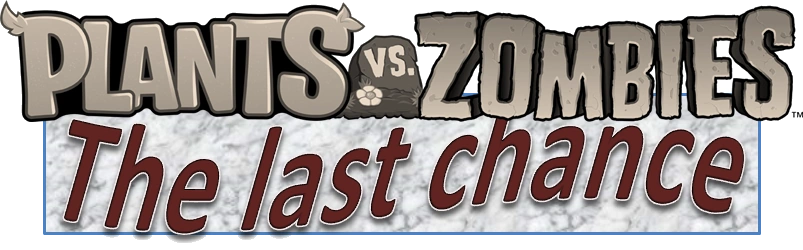 Plants vs Zombies: The Last Chance | Plants vs. Zombies Character ...
