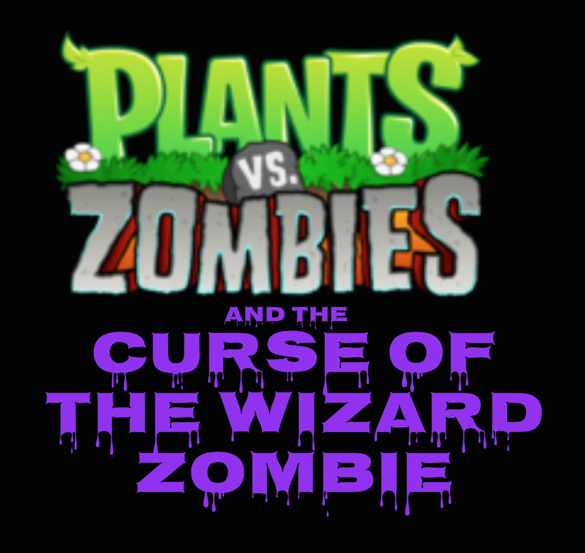 Plants vs Zombies: The Curse of the Wizard Zombie | Plants vs. Zombies ...