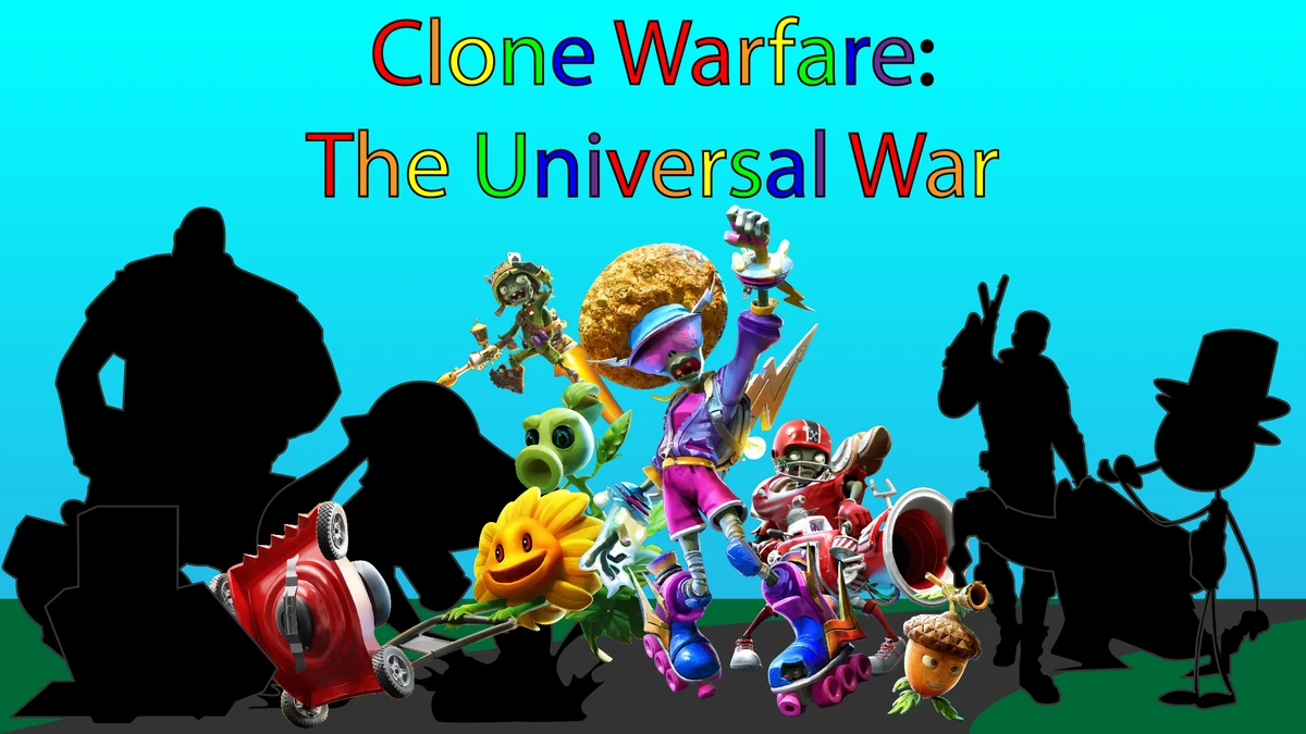 Clone Warfare: The Universal War | Plants vs. Zombies Crossover Wiki ...