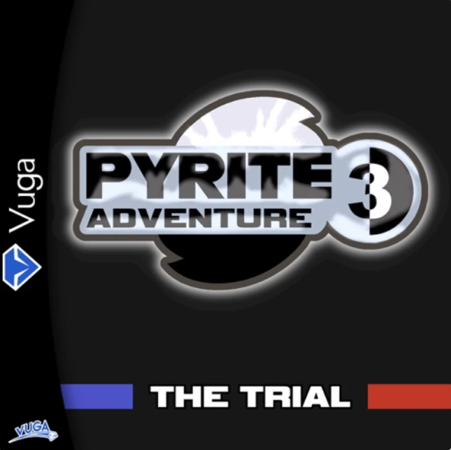 Pyrite Adventure 3: The Trial | Vuga Wiki | Fandom