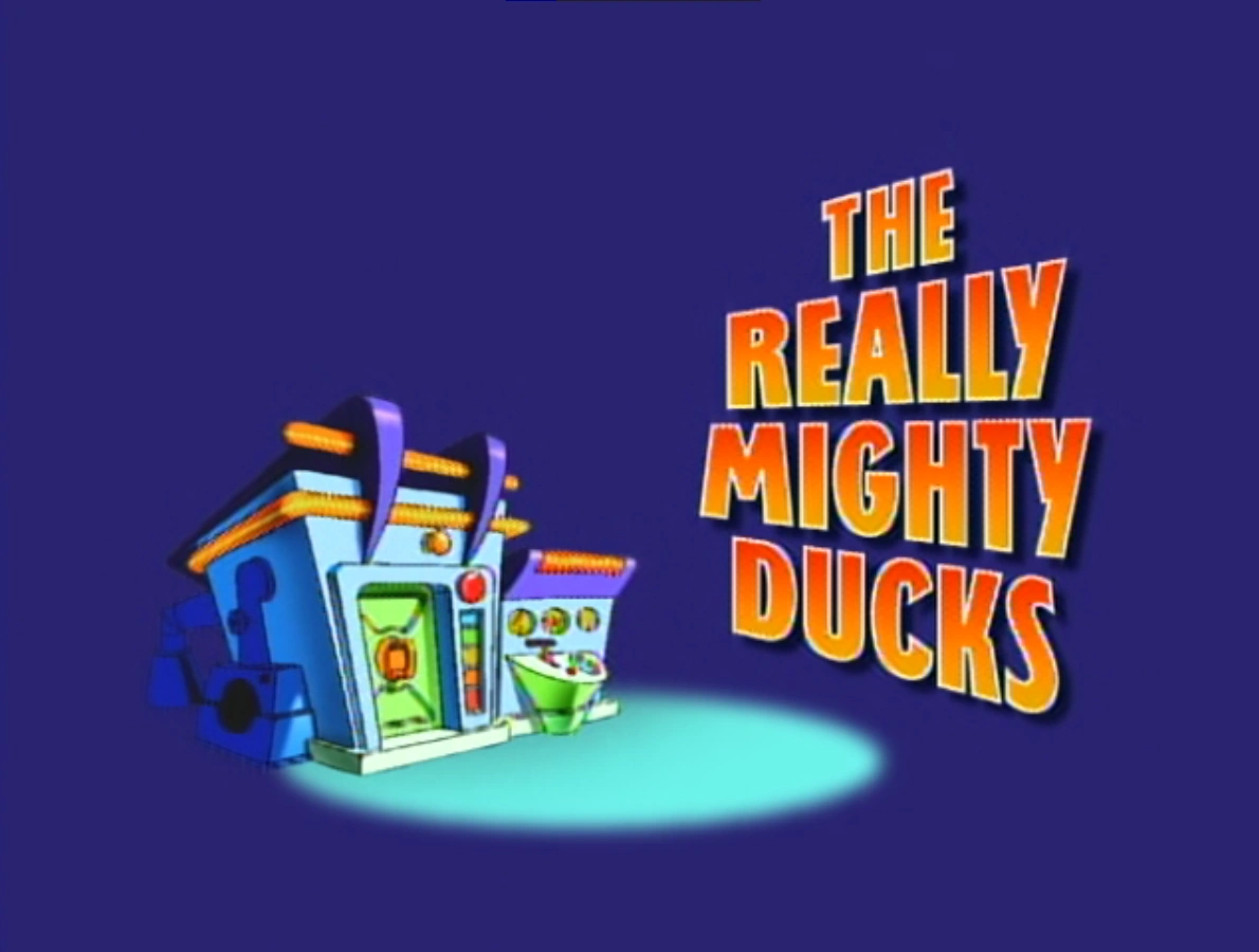 1.The Really Mighty Ducks | QuackPack Wiki | Fandom