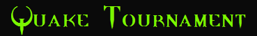 Quake Tournament | Quake Wiki | Fandom