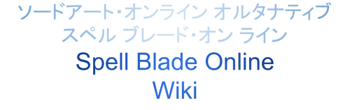 Sword Art Online Alternative: Spell Blade Online Material Collection 04 ...