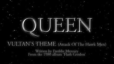 Vultan's Theme (Attack Of The Hawk Men) | Queenpedia | Fandom