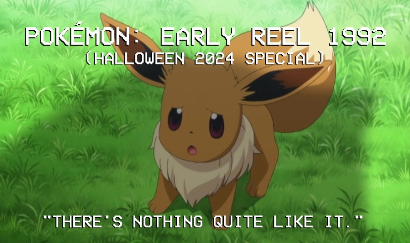 Pokemon: Early Reel '92 (1992) | Quinn727 Wiki | Fandom