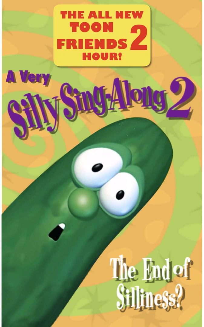 Silly Sing Along 2: The End of Silliness? | Quinn727 Wiki | Fandom