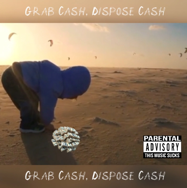 Grab Cash, Dispose Cash (Album) | The R-Cade Lore Wiki | Fandom