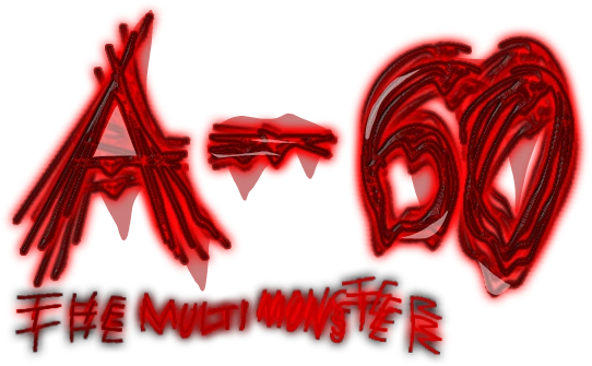 A-60 (The Multi Monster) | The Liminal Rooms Wiki | Fandom