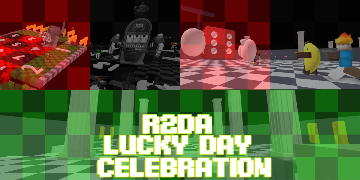 R2DA Lucky Day Celebration | R2DA Wiki | Fandom