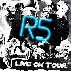 Live on Tour | R5 Wiki | Fandom