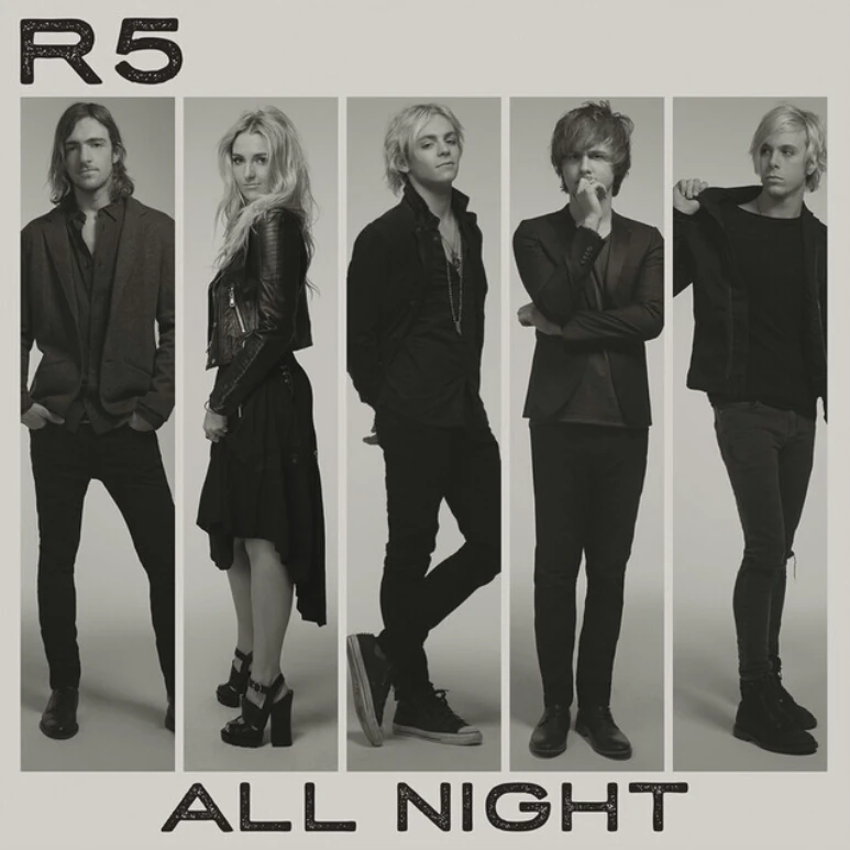 All Night | R5 Wiki | Fandom