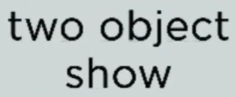 Two Object Show | Ractangle's Land Of Objects Wiki | Fandom
