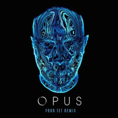 Opus (Four Tet Remix) | R1 Dance Chart Wikia | Fandom