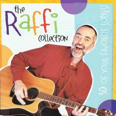 The Raffi Collection | Raffi Wiki | Fandom
