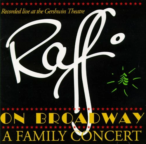 Raffi On Broadway A Family Concert (album) | Raffi Wiki | Fandom