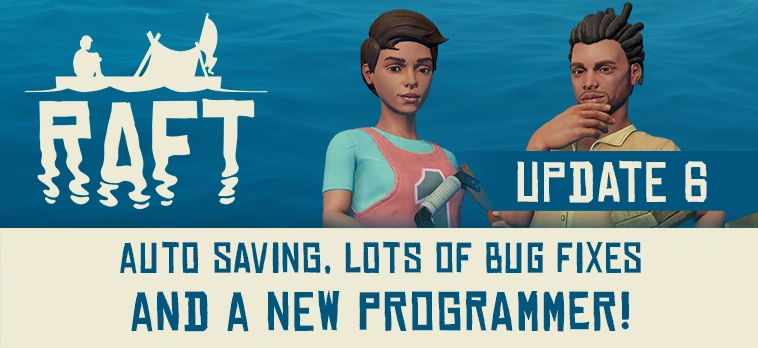 Update 6/Annoucement - Official Raft Wiki