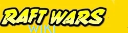 Raft Wars Multiplayer | Raft Wars Wiki | Fandom